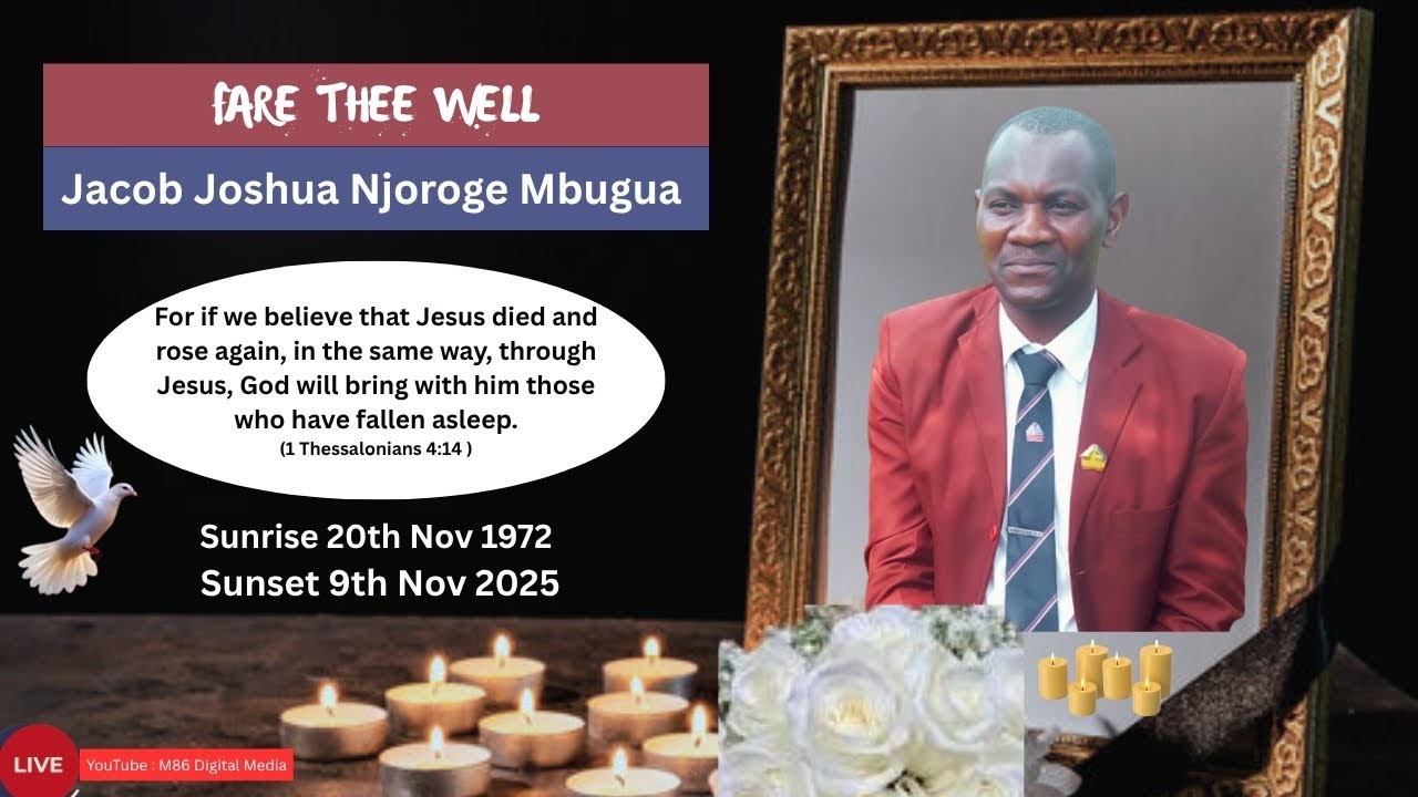 Celebration of a Life Well Lived || Burial Service of Tr. Jacob Joshua Njoroge Mbugua - YouTube