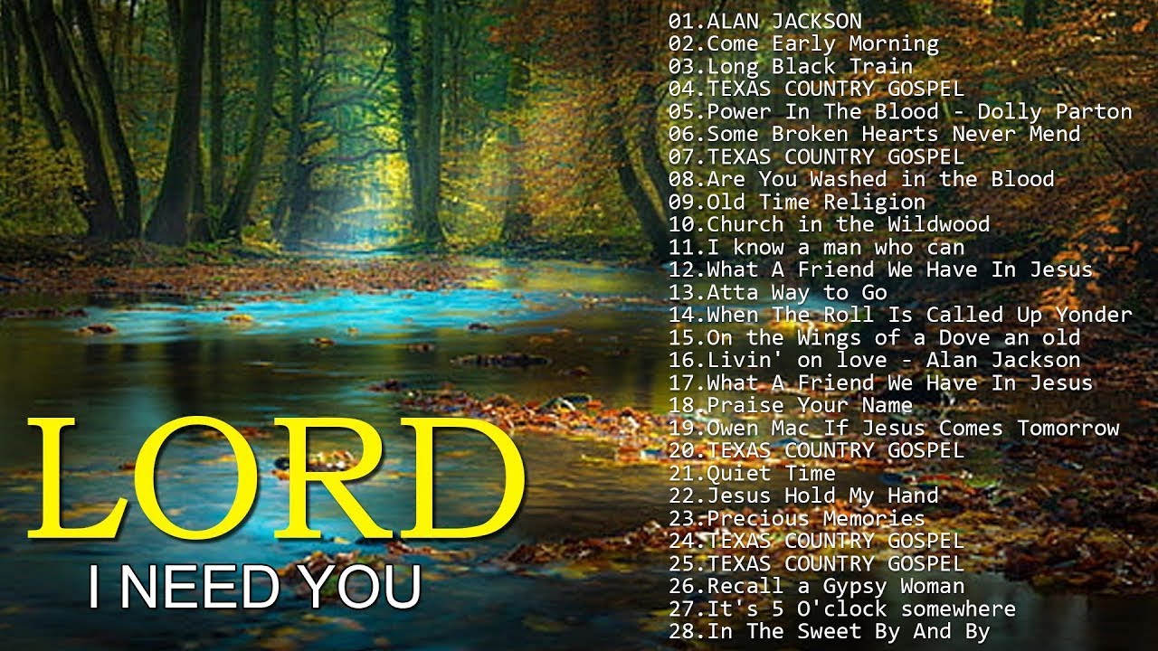 I LOVE YOU, LORD. Gospel Inspirational Songs by Various Artists - YouTube