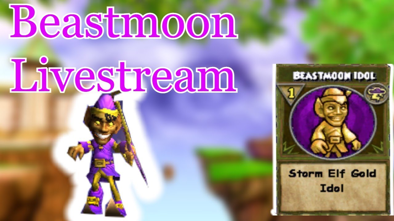 GETTING STORM ELF IDOL TODAY! (Wizard101 Beastmoon Livestream) - YouTube