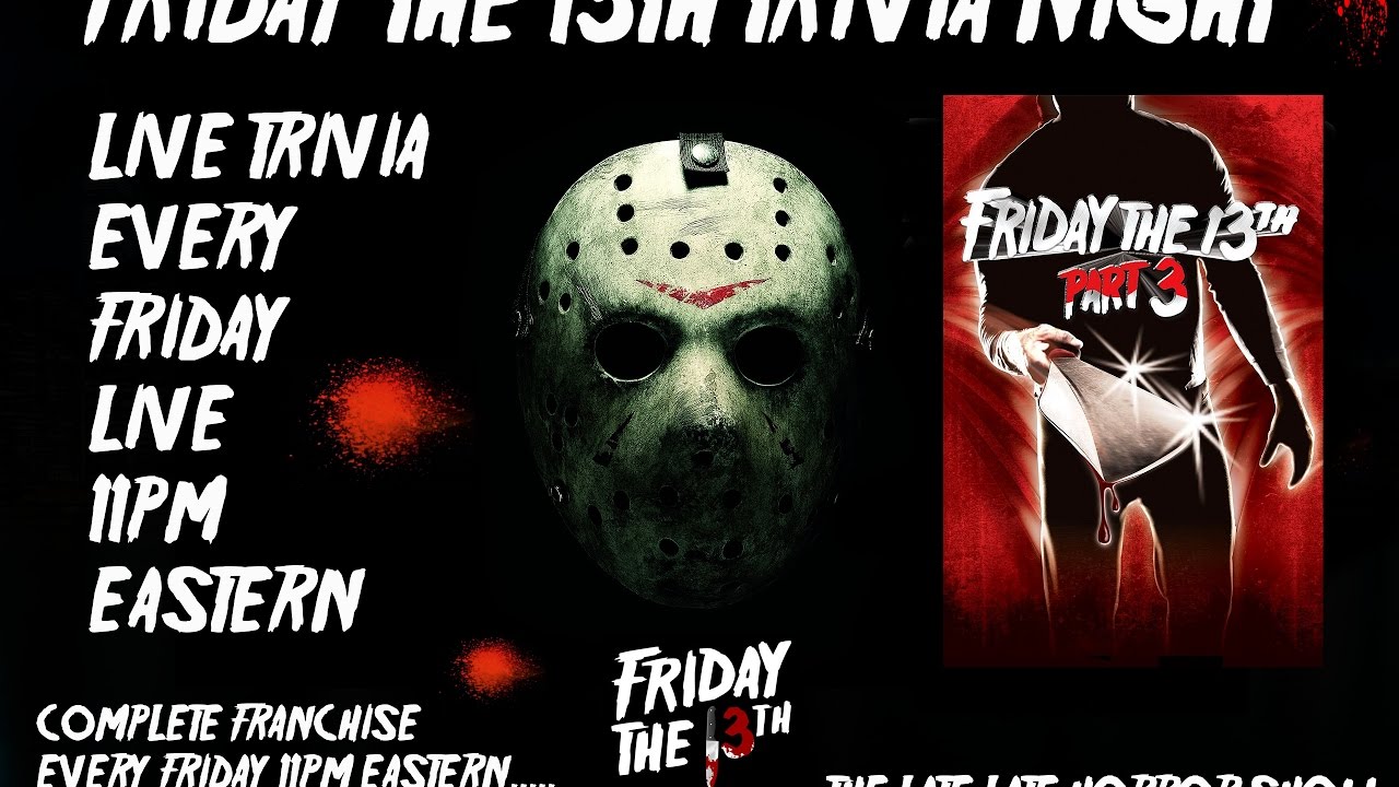 Friday The 13th PART 3 Trivia Night Live Stream WEEK THREE - YouTube