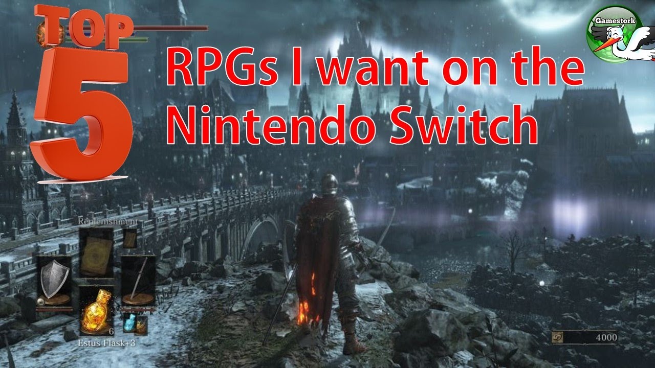 Top 5 Rpgs I Want On The Nintendo Switch Youtube
