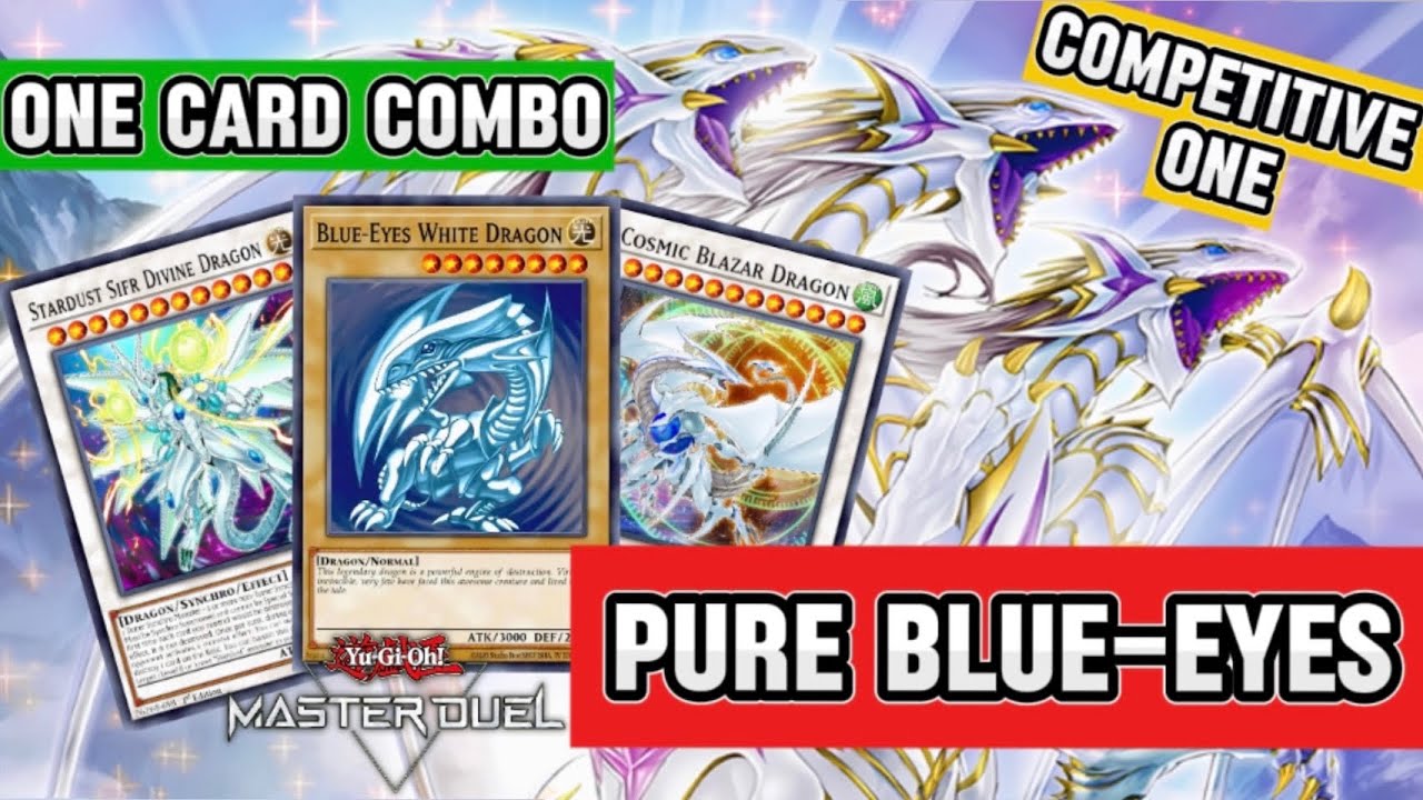 PURE BLUE-EYES Deck, One Card Combo Easy Summon 3 BOSSES [Master Duel ...