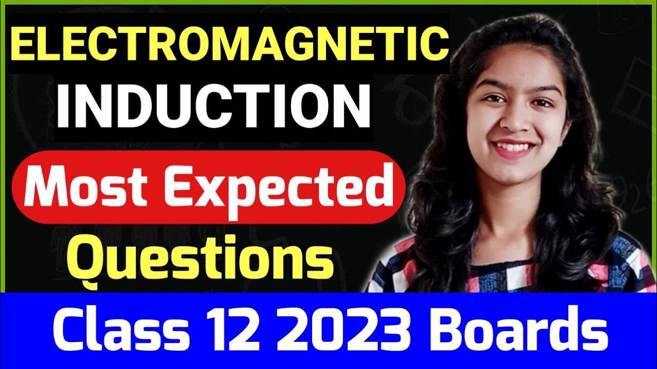 Electromagnetic Induction Most Important Questions For Class 12 2023 ...