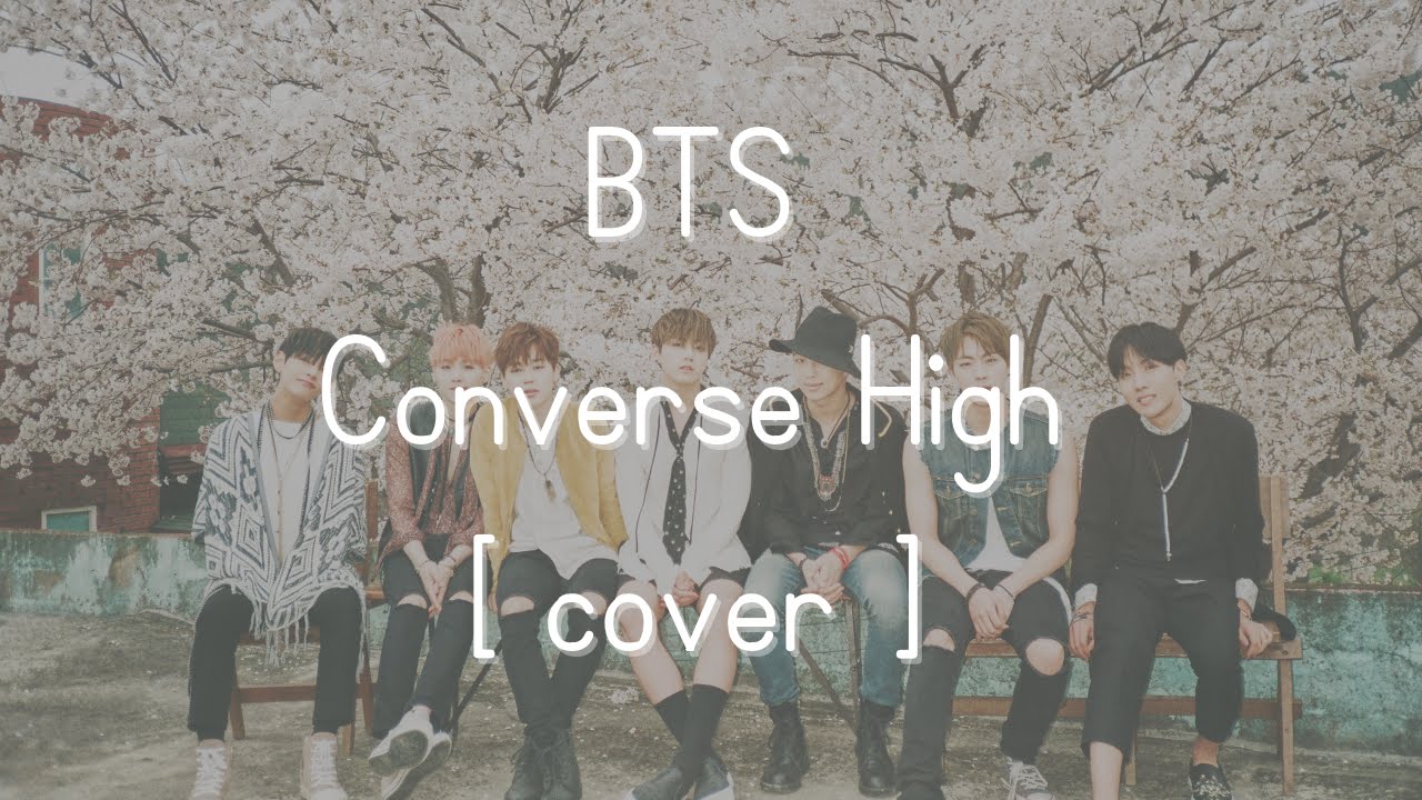 [Vocal Cover] BTS - Converse High - YouTube