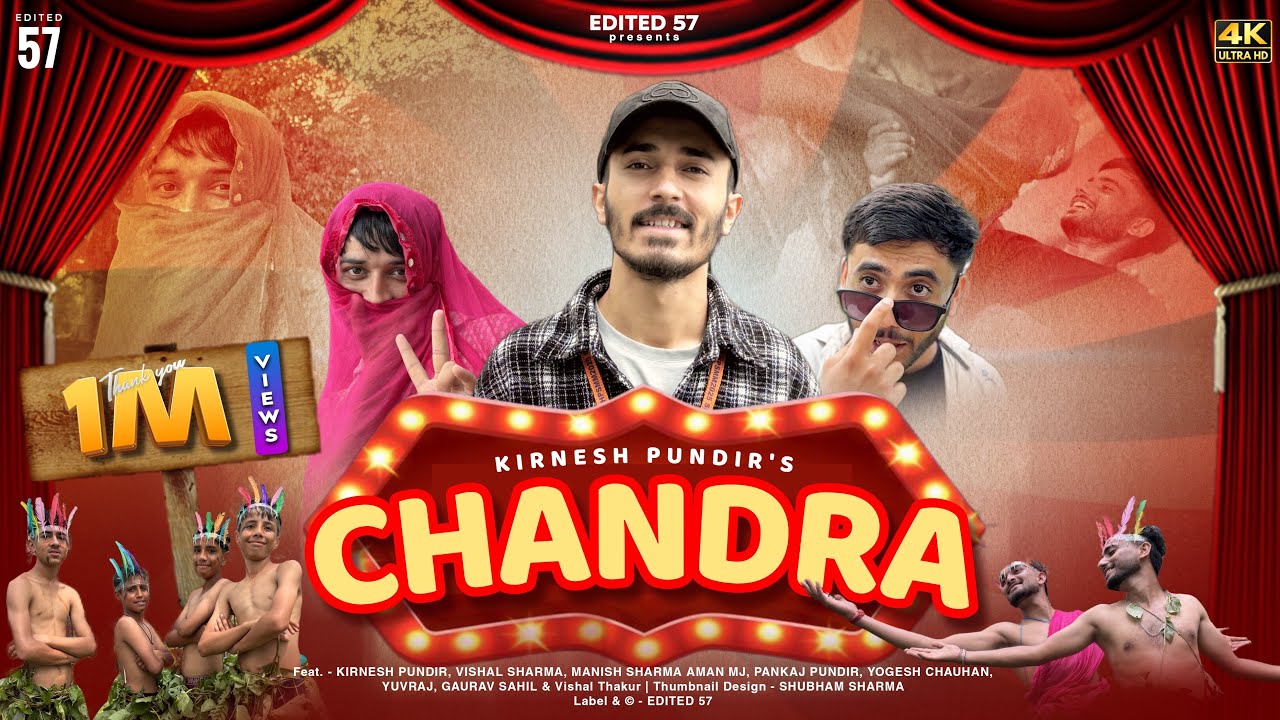 Chandra - Himachali Song 2025 | Official 4K Video | Kirnesh Pundir ...