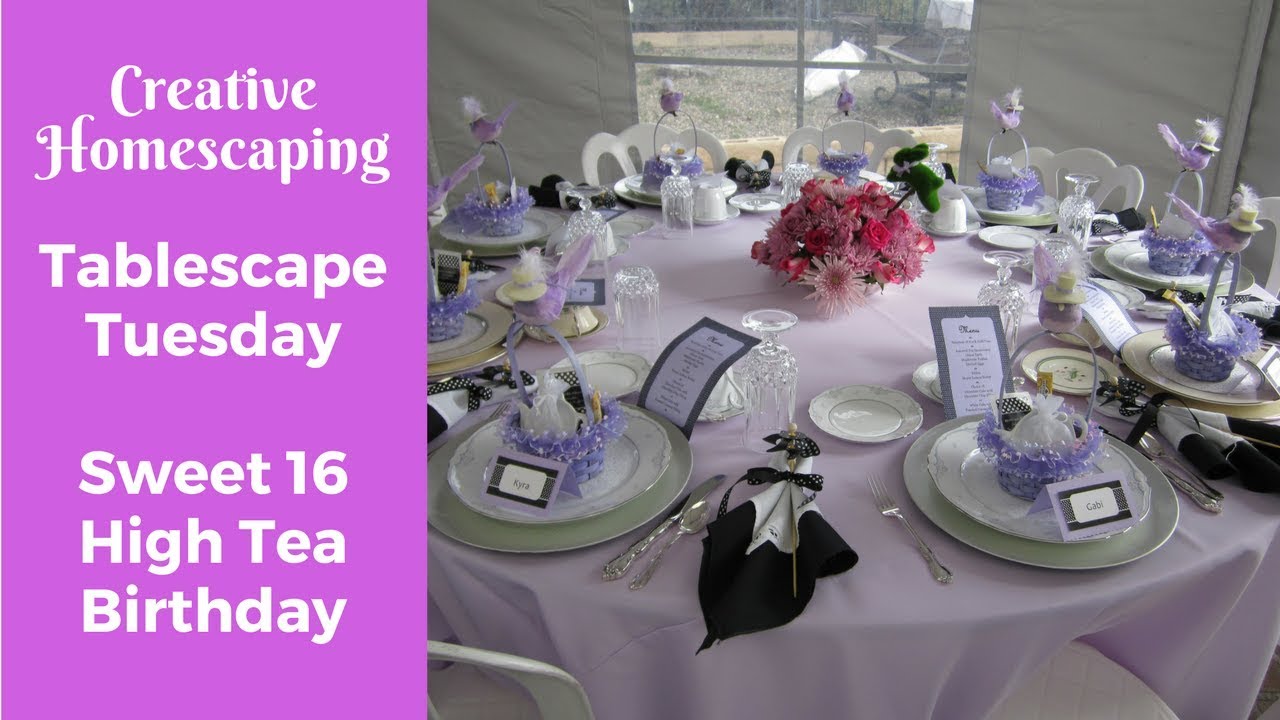 Sweet 16 High Tea Birthday Garden Party - YouTube