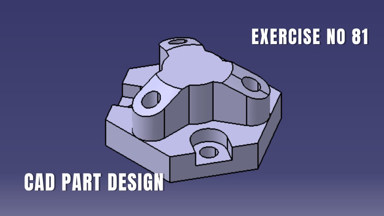 Cad Design Exercise 81 Catia V5 Tutorial Exercise I Part Design Catia Design Solidworks