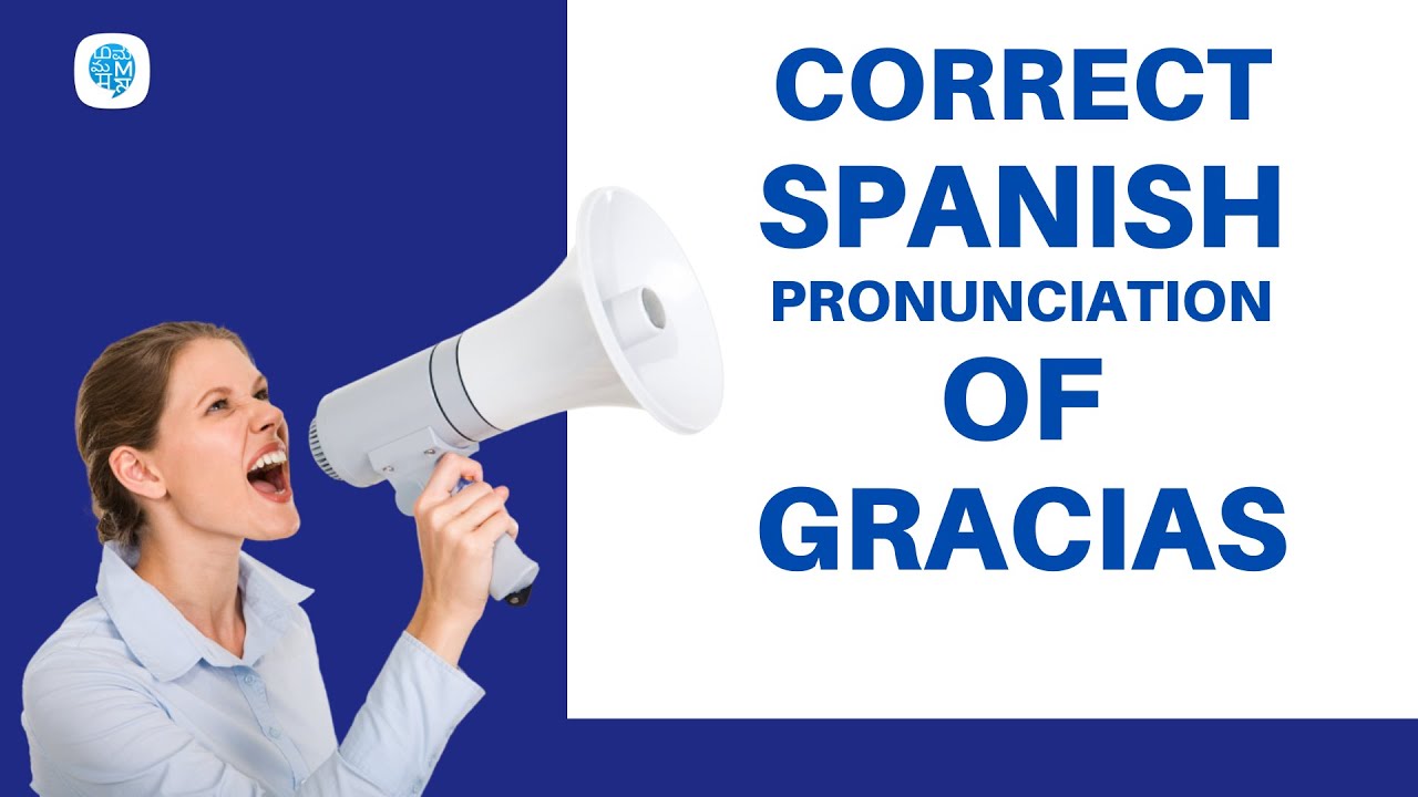 How To Pronounce Gracias Thank You a Lot Very Much In Spanish how-to-pronounce-gracias-thank-you-a-lot-very-much-in-spanish