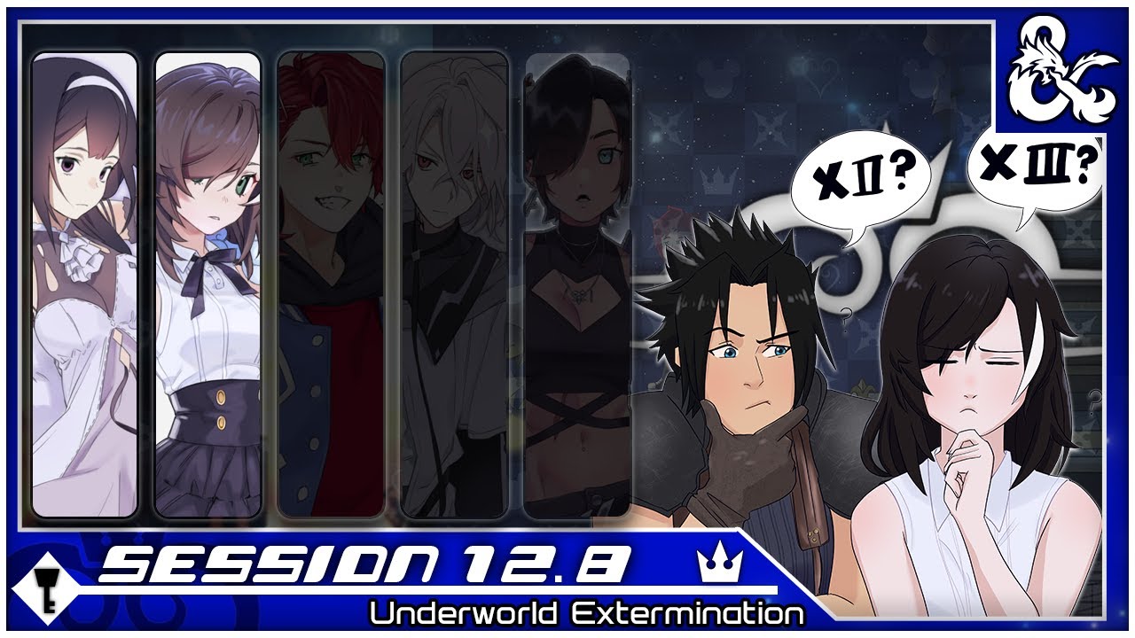 "Underworld Extermination” | Kingdom Hearts Malefic Road: Session 12.8 (D&d 5th Edition) - YouTube