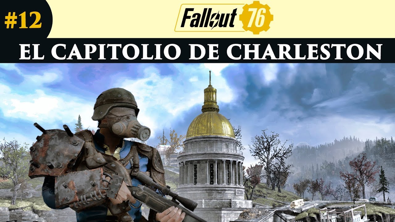 FALLOUT 76 #12 El Capitolio de Charleston | Gameplay español - YouTube