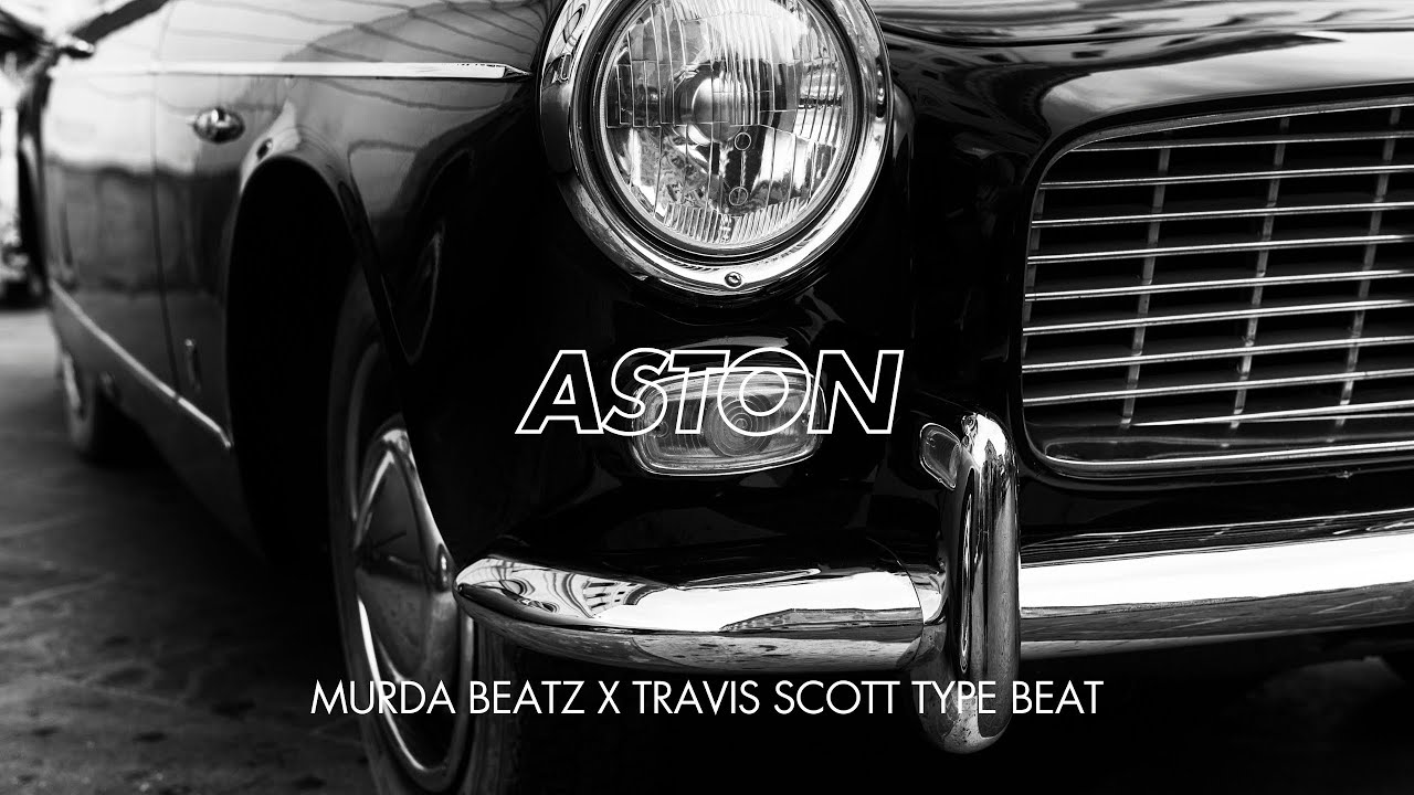 ASTON – Murda Beatz x Travis Scott Type Beat 2025 | Dark Trap | Crazy ...