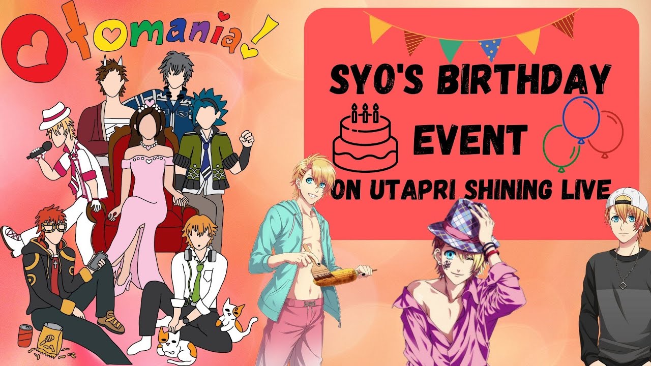 Otomania! | UtaPri Syo's Birthday Event - YouTube