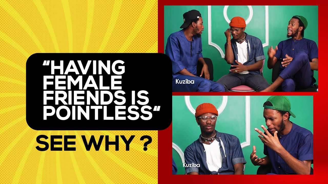 Guys argue on why having female friends is pointless - YouTube