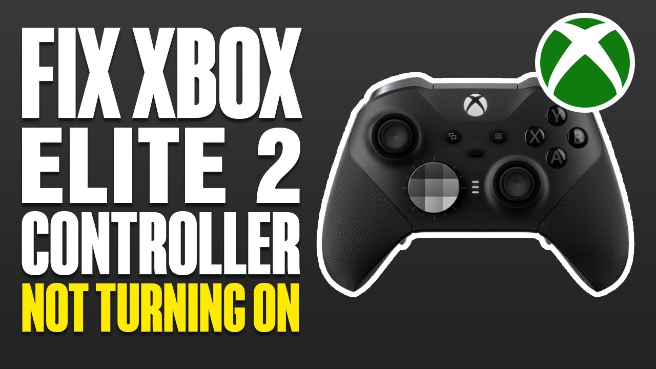 How To Fix Xbox Elite 2 Controller Not Turning On (2025) - YouTube