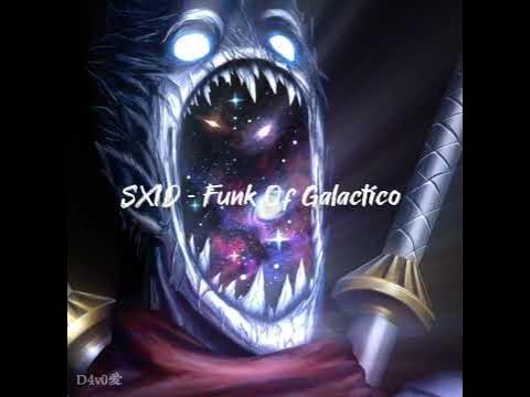 SXID - Funk of Galáctico - Slowed & Reverb - YouTube