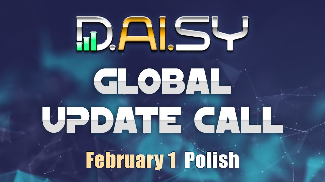DAISY GLOBAL CALL February 1st | Polish - YouTube
