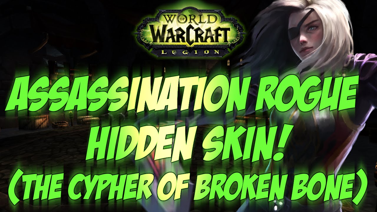 Sensus | WoW Legion Guide | CYPHER OF BROKEN BONE HIDDEN SKIN ...