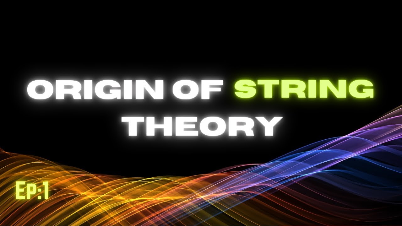 EP:1 Origin of string theory || Sukum originals | 4k - YouTube