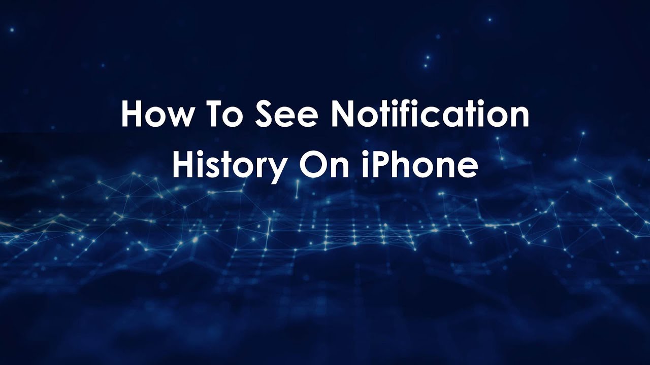 How To See Notification History On iPhone - YouTube