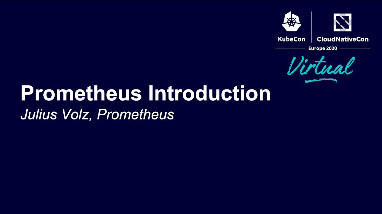 Prometheus Introduction Julius Volz Prometheus Youtube