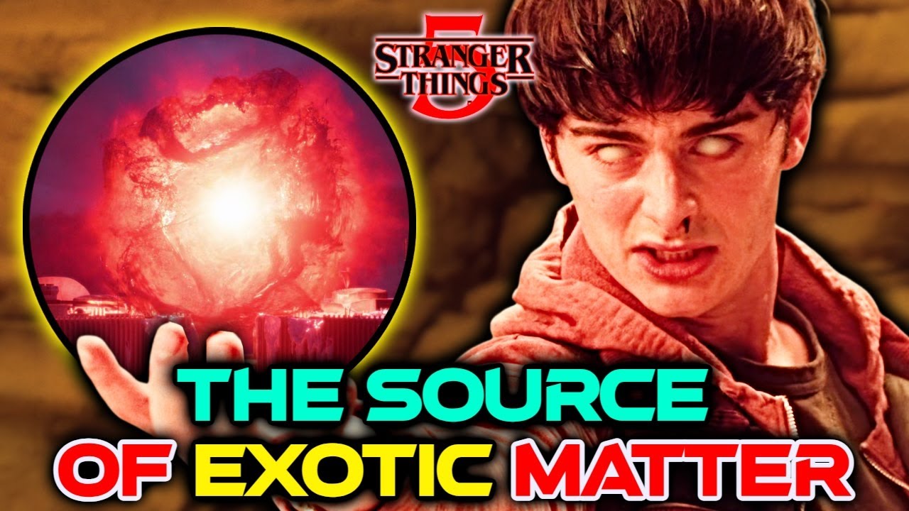 Where Did The Exotic Matter Come From In Stranger Things Season 5 ...