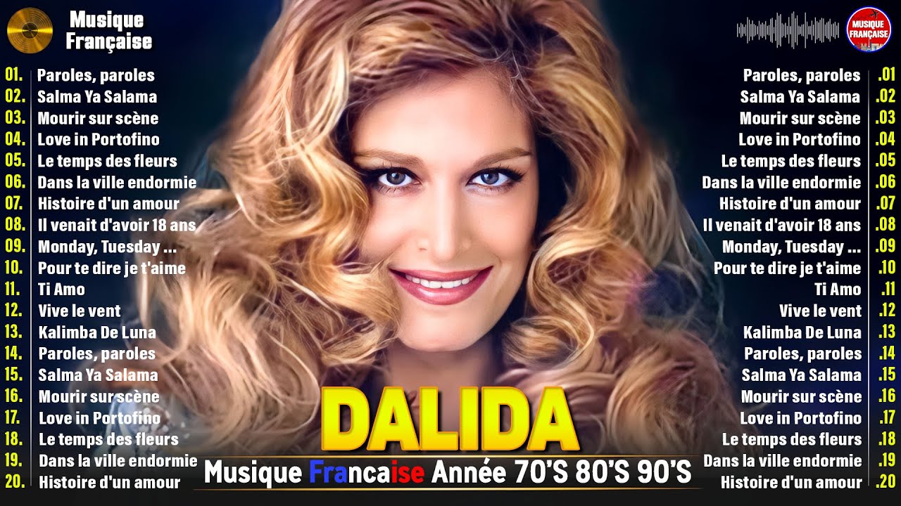 Dalida, le best of des années 70 et 80 ~ Vieilles Chansons ~ Dalida ...