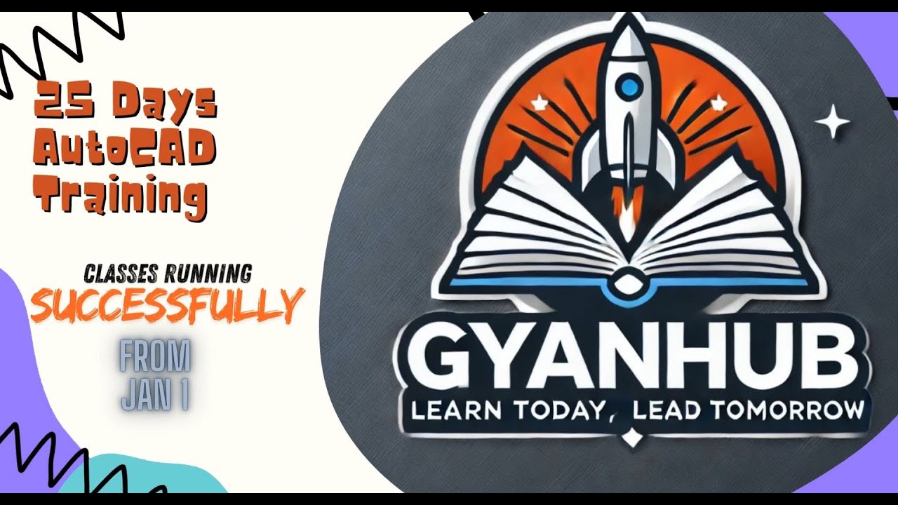 Introduction to 25 Days AutoCAD course by GyanHub - YouTube