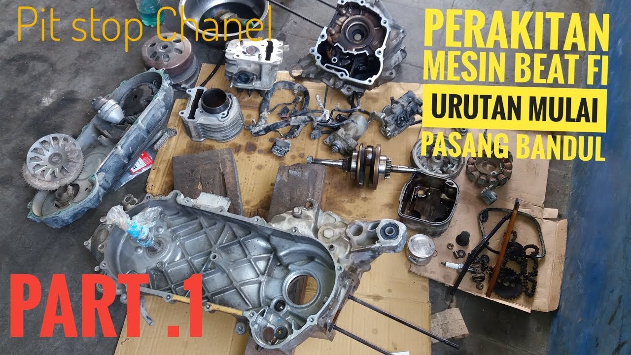 Merakit mesin matic honda beat fi - YouTube