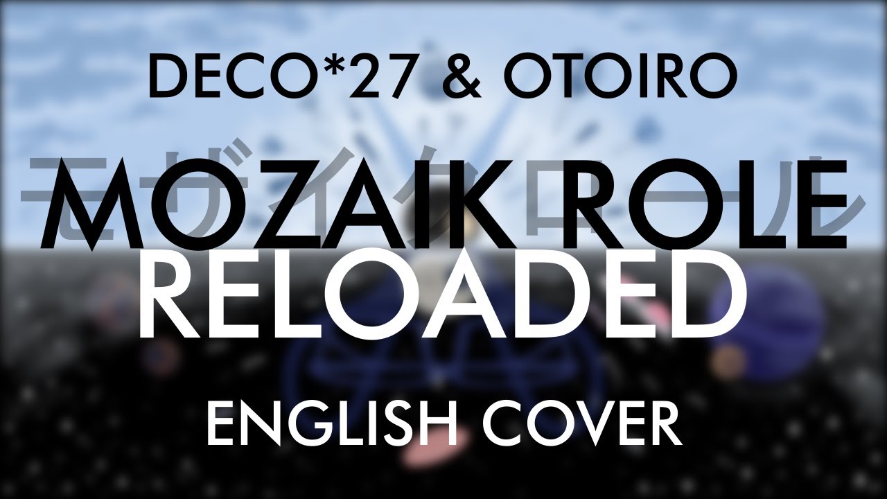 Mozaik Role Reloaded Remix (English Cover) || DECO*27 - YouTube