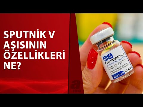 Sputnik V aşısının özellikleri / A Haber | A Haber