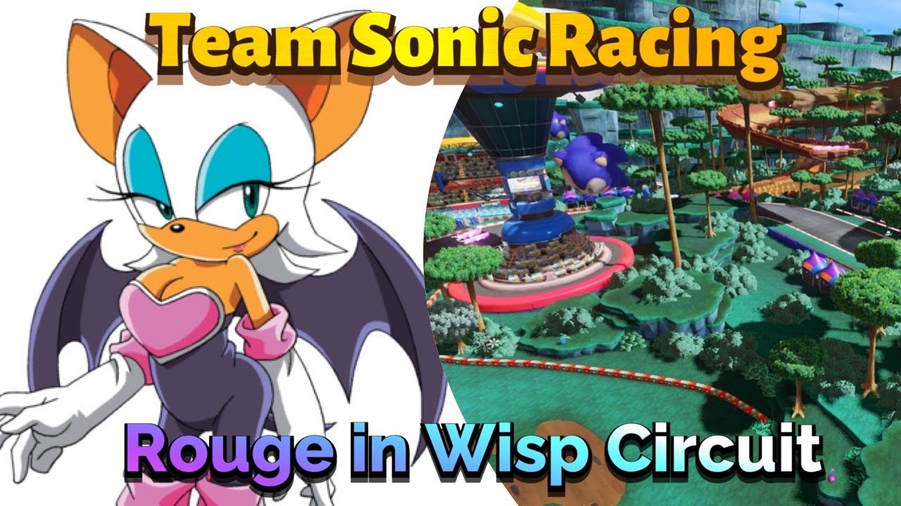 Team Sonic Racing: Rouge in Wisp Circuit - YouTube