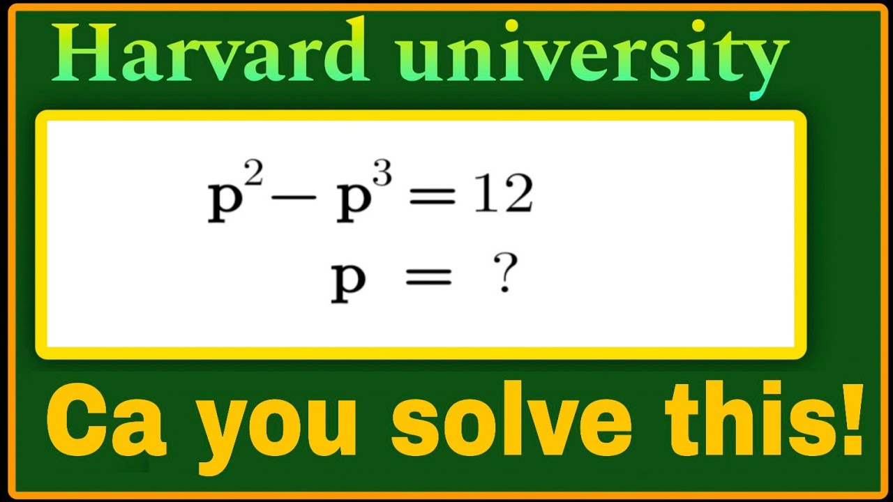 Harvard University entrance exam question |A nice math olympiad algebra ...