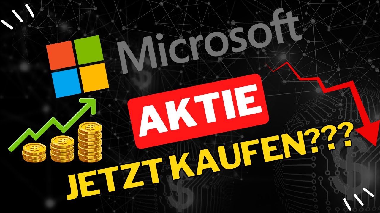 Microsoft Aktie Analyse 2024! Ist die Aktie jetzt kaufenswert? Aktien ...