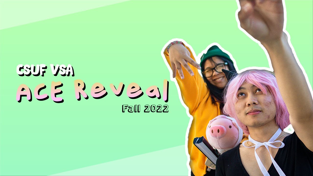 CSUF VSA | ACE Reveal Fall Season 2022 - YouTube