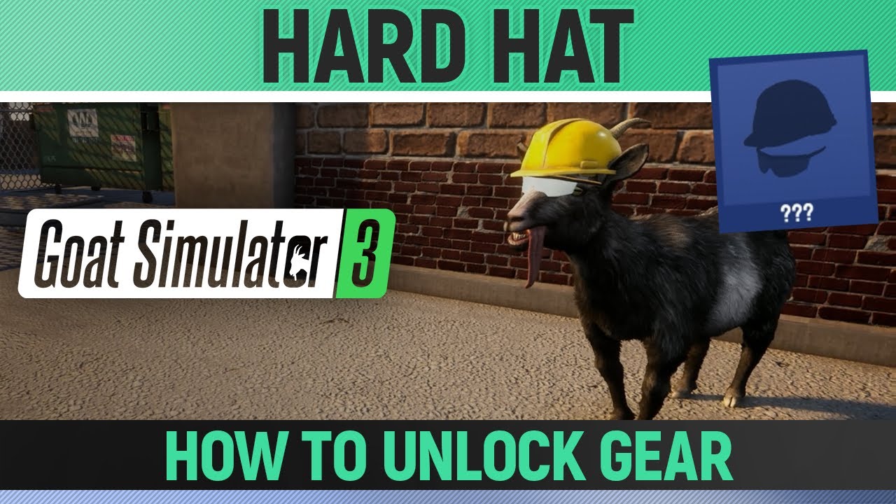 Goat Simulator 3 - Hard Hat - Goat Gear Pickup Location (Head) - YouTube