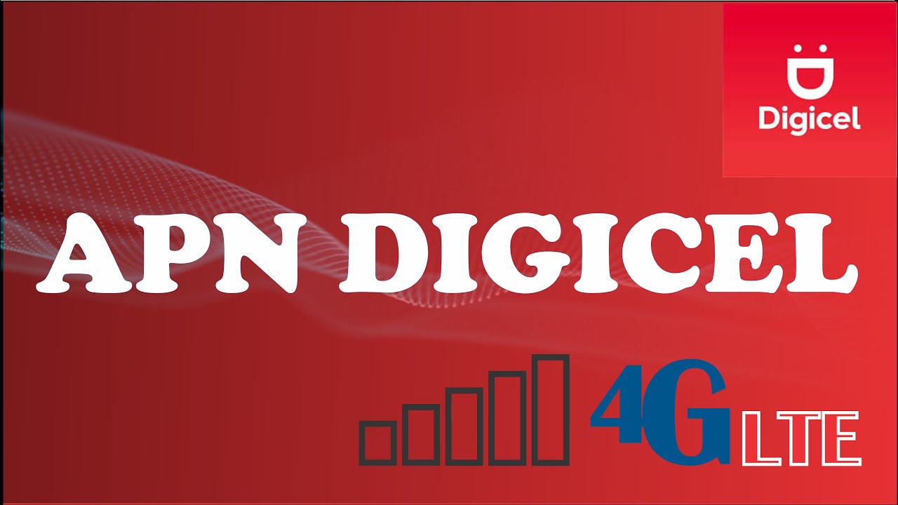 Best APN settings for Haiti's DIGICEL 4G LTE - YouTube