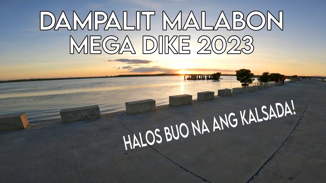HULING BIYAHE SA MEGA DIKE - YouTube