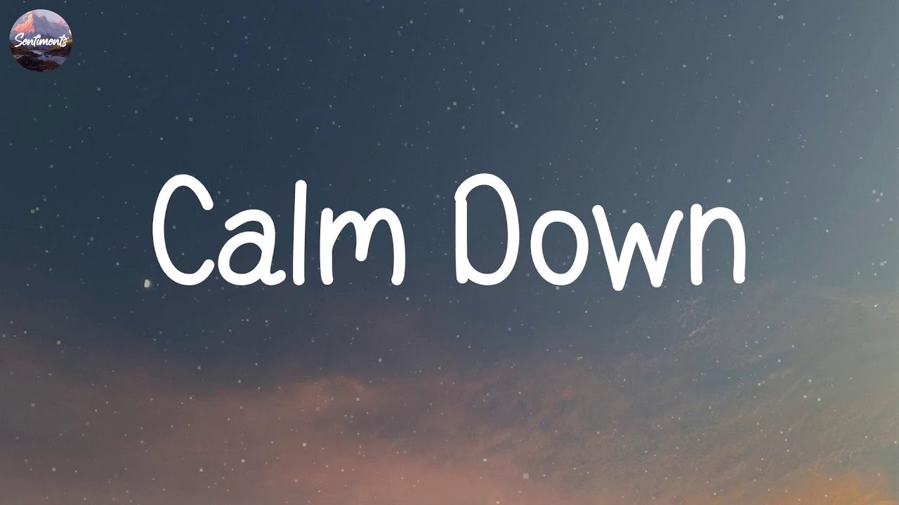 Rema - Calm Down (Lyrics) | Shawn Mendes, Justine Skye, Tyga,... (MIX ...