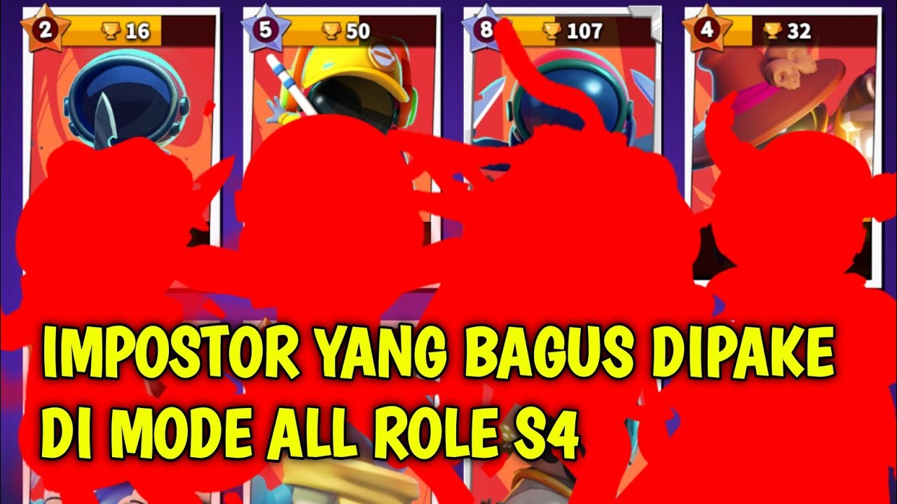 REKOMENDASI PERAN IMPOSTOR UNTUK MODE ALL ROLE DI S4 super sus - YouTube
