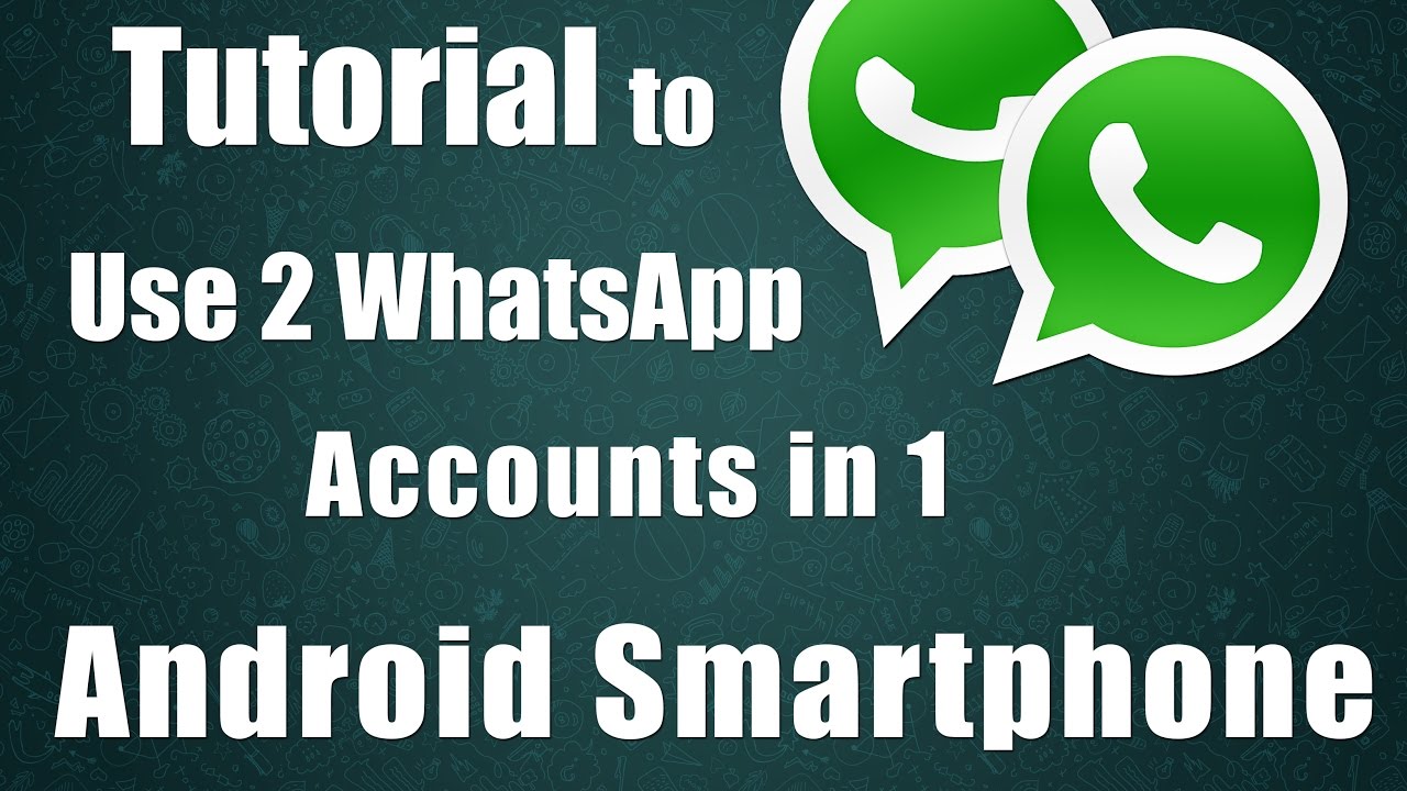 How To Install 2 Whatsapp On Same Android Phone 2017 100 Working With how-to-install-2-whatsapp-on-same-android-phone-2017-100-working-with