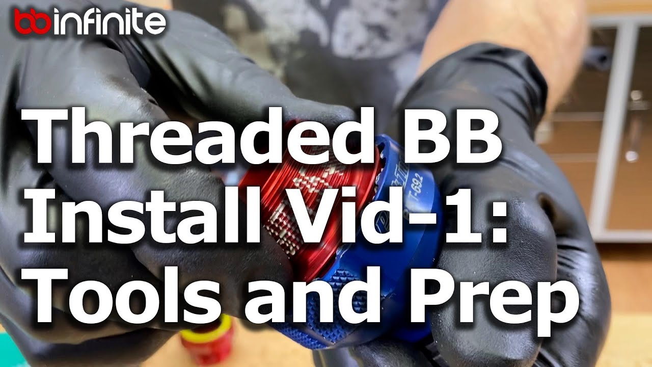 Threaded BB Installation Vid-1: How Not To Screw It Up Whilst Screwing ...