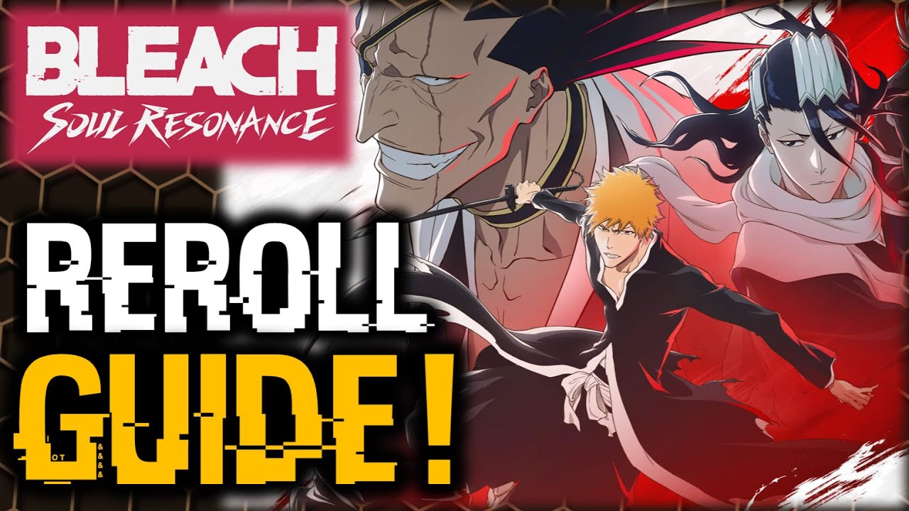 BLEACH:Soul Resonance - REROLL GUIDE & DAY 1 SSR SHOWCASE! - YouTube