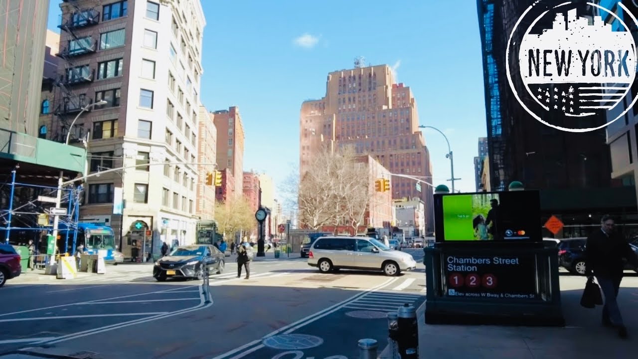 Manhattan Walking Tour, Tribeca New York City via Chambers Street And ...