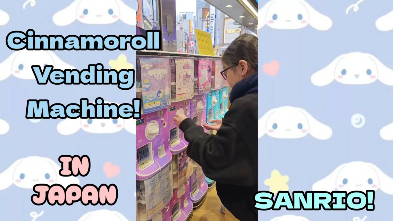 Japan Tour || Cinnamoroll Vending Machine || Sanrio - YouTube