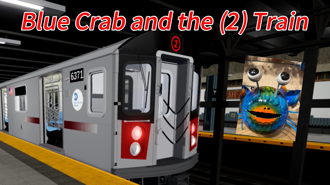 Blue Crab and the (2) Train | IRT Subway Mainlines - YouTube