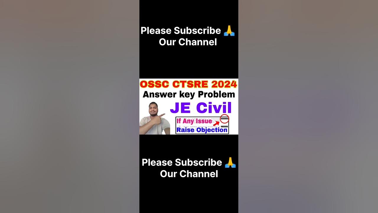 OSSC CTSRE 2024 Answer Key Problem||OSSC JE Civil Answer Key Problem #osscje_civil #osscje# ...