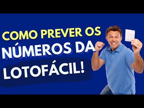 VEJA COMO VOCÊ PODE PREVER OS NÚMEROS DO PROXIMO CONCURSO DA LOTOFÁCIL COM UMA TÉCNICA SIMPLES!