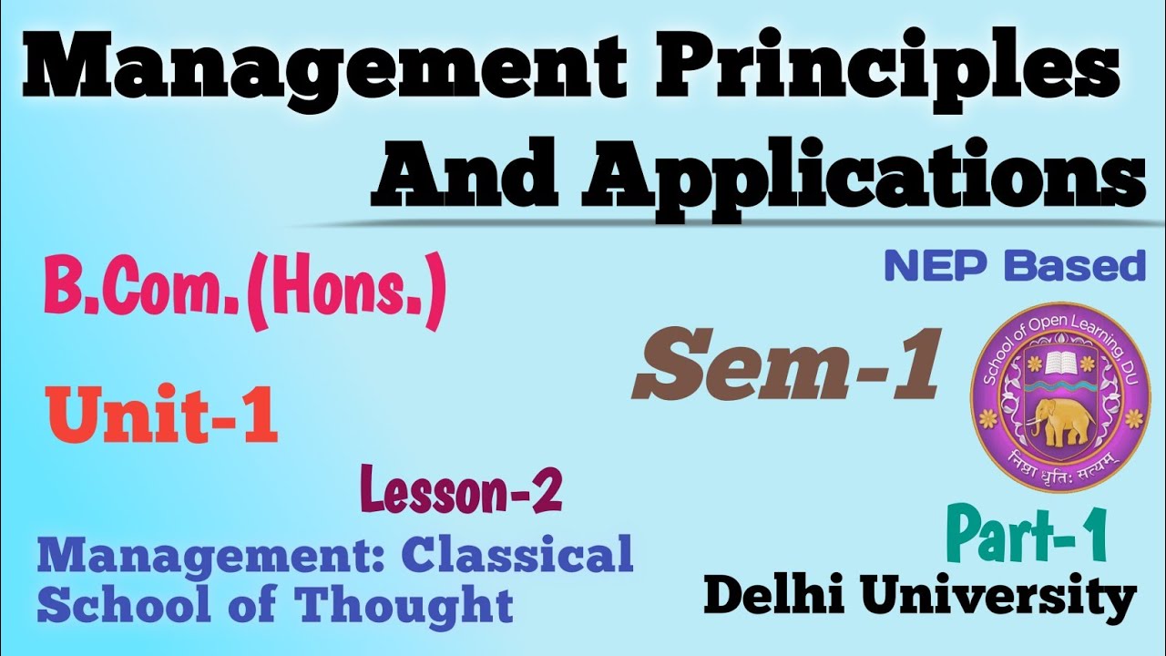 Management Principles And Applications|Sem-1|L-2|Part-1 Class|Unit-1|B ...