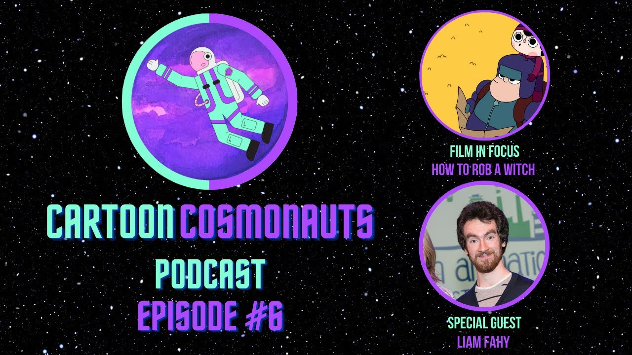 Cartoon Cosmonauts (Animation Podcast): Episode 6 Liam Fahy - YouTube