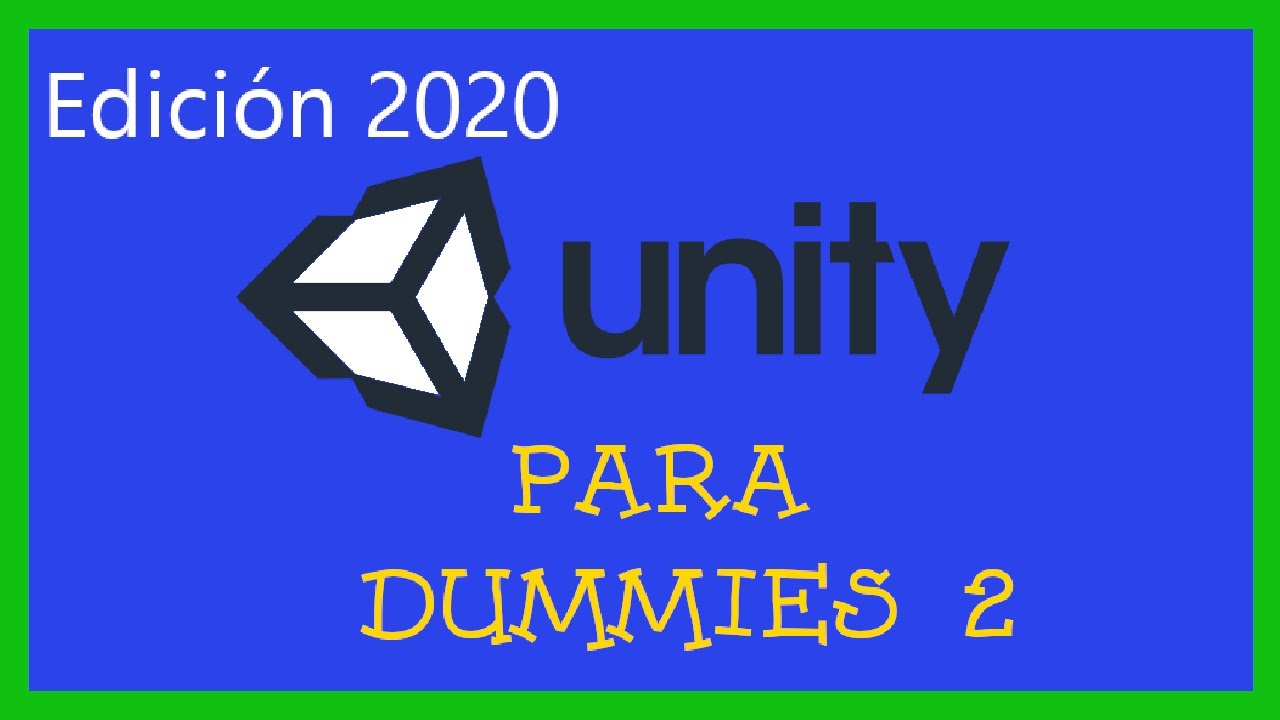 Unity Para Dummies 2 Programación En C Youtube